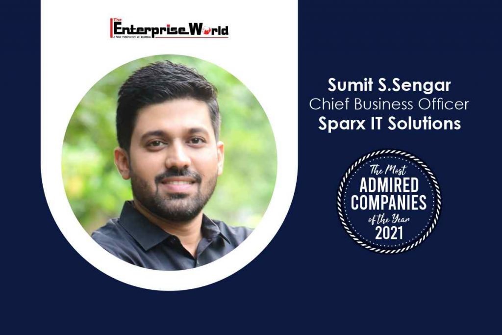 Sparx IT Solutions | Sumit S. Sengar | The Enterprise World