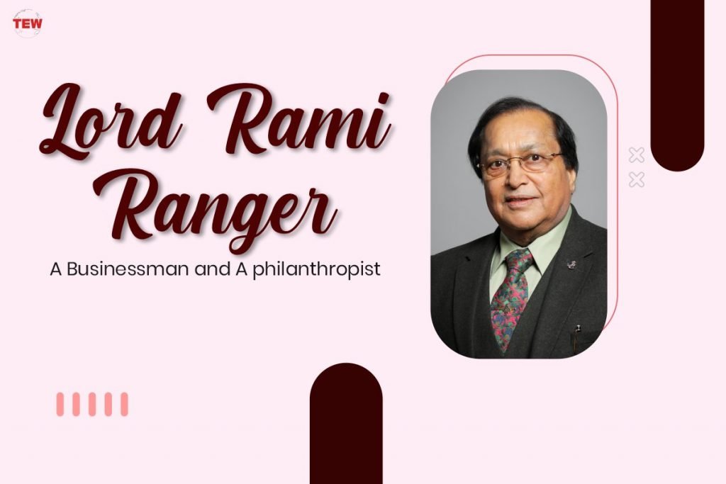 Lord Rami Ranger | Member of House of Lords | The Enterprise World