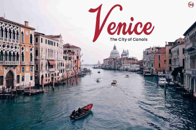 Venice - The City of Canals : Best place since 1797 | The Enterprise World