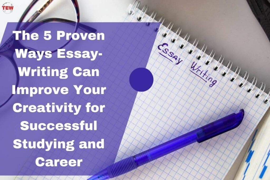 5 Proven Ways to Essay Writing for Successful Studying | The Enterprise ...