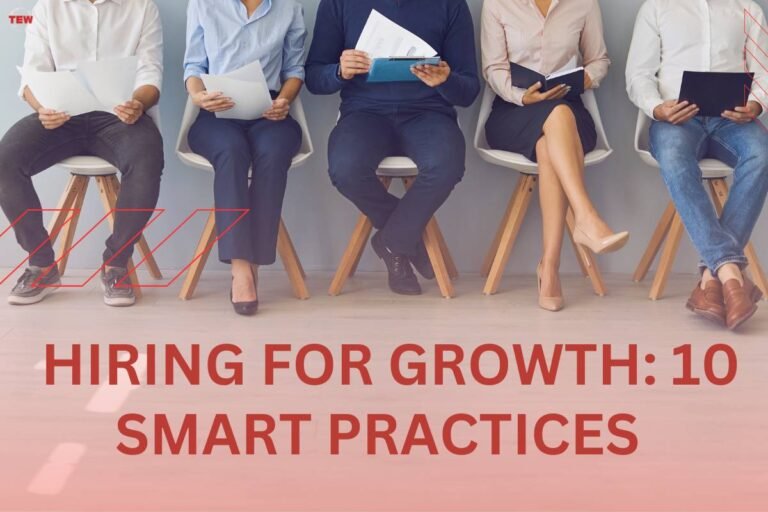 10 Smart Hiring Practices | The Enterprise World