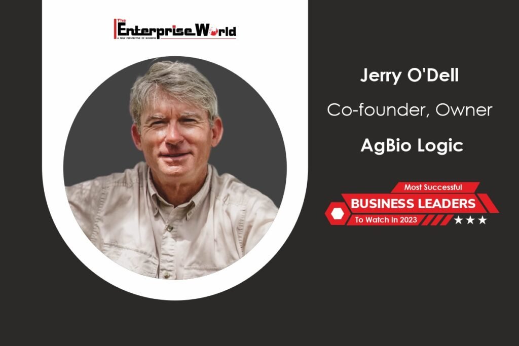AgBio Logic | Jerry O’Dell – Steering Agriculture | The Enterprise World