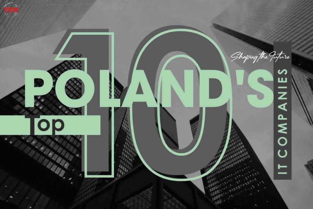 Poland's Top 10 IT Companies | The Enterprise World