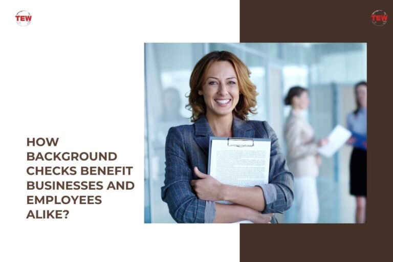 9 Benefits of Background Checks to Businesses and Employees | The ...