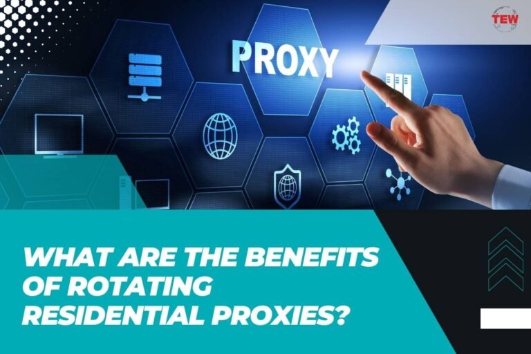 What Are The Benefits Of Rotating Residential Proxies? | The Enterprise ...