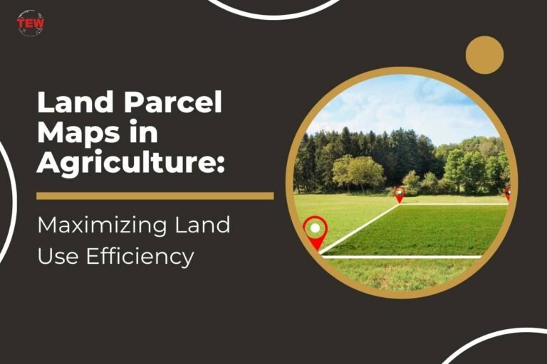 Land Parcel Maps in Agriculture: Maximizing Land Use Efficiency | The ...