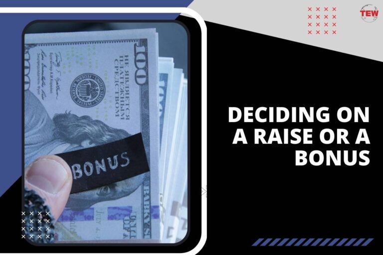 Deciding on a Raise or a Bonus | The Enterprise World
