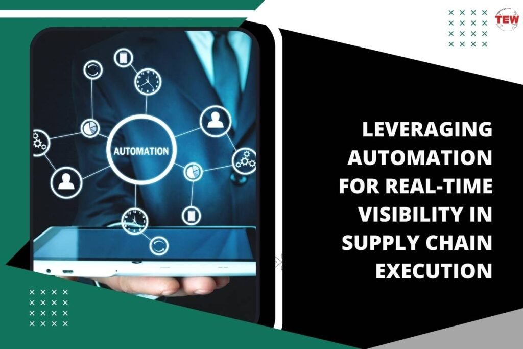 Real-Time Visibility in Supply Chain Execution | The Enterprise World