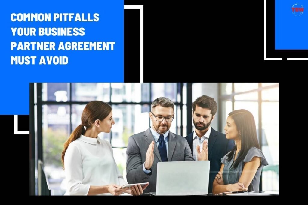 7 Common Business Partner Agreement Pitfalls | The Enterprise World