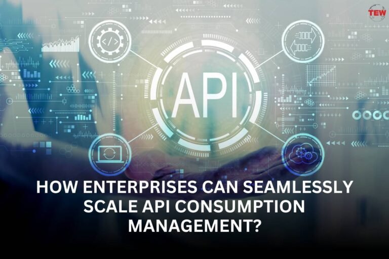 API Consumption Management: How Enterprises Can Scale It? | The ...