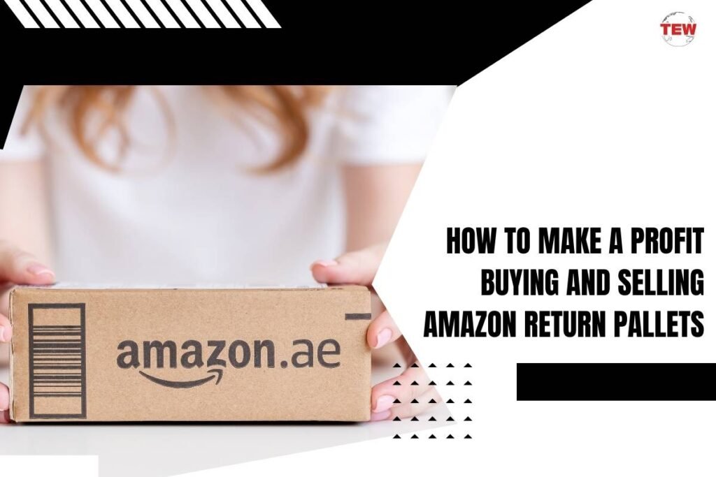 How To Make a Profit Buying & Selling Amazon Return Pallets? | The ...