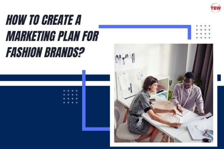 8 Steps for Creating a Marketing Plan for Fashion Brands | The ...